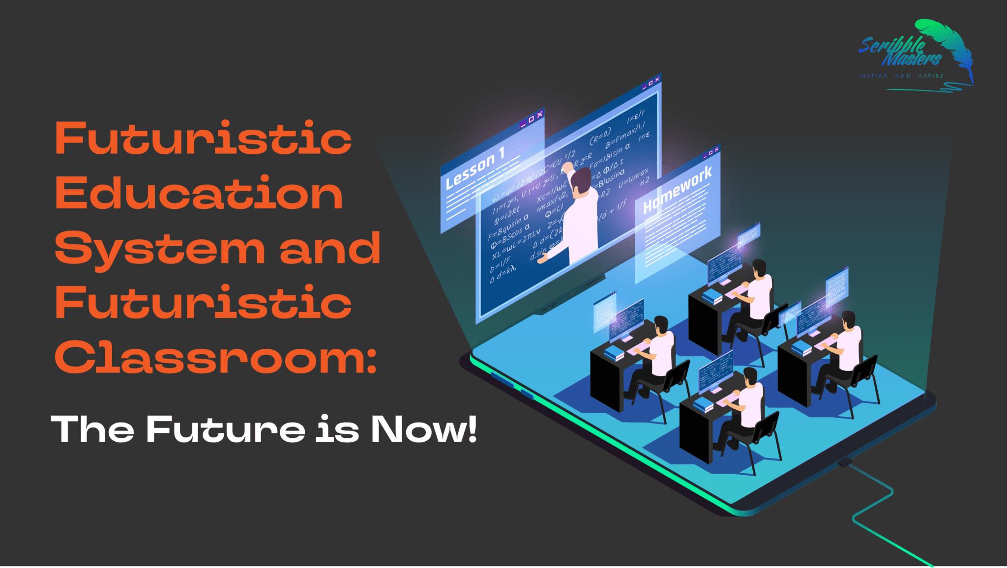 The Futuristic Education System And Classrooms: A Glimpse Into The ...